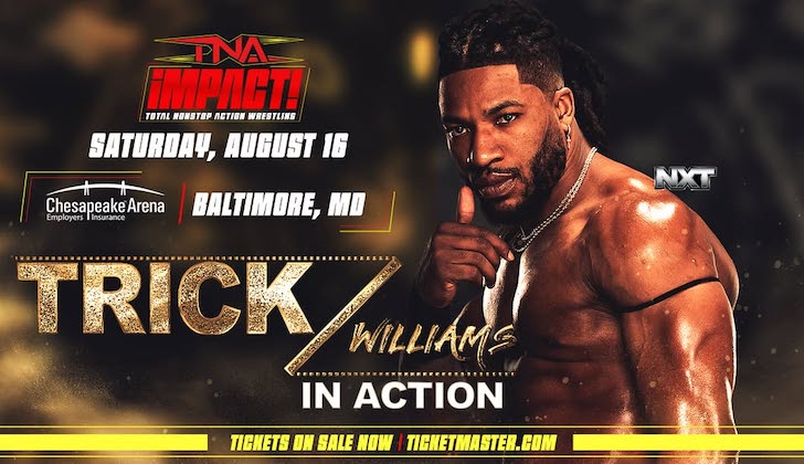 Lineup for Tonight's TNA Impact TV Tapings, Trick Williams
