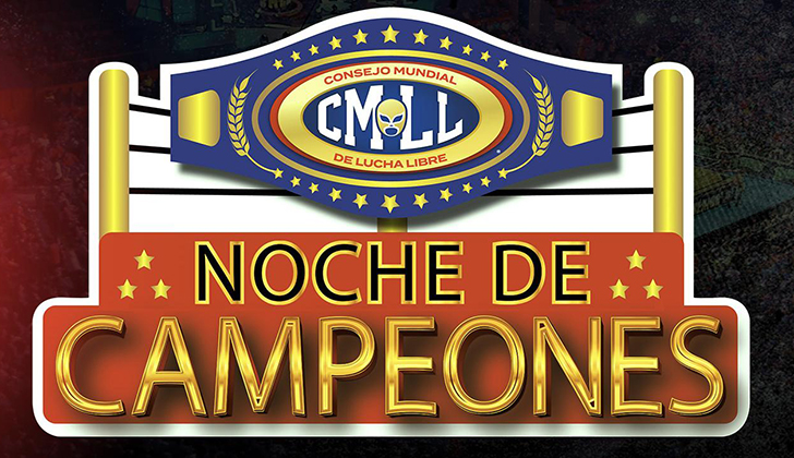 Full Card Announced For CMLL Noche de Campeones | 411MANIA | Wrestling ...