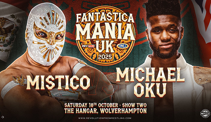 Mistico To Battle Michael Oku At CMLL x RevPro Fantastica Mania UK 2025 ...