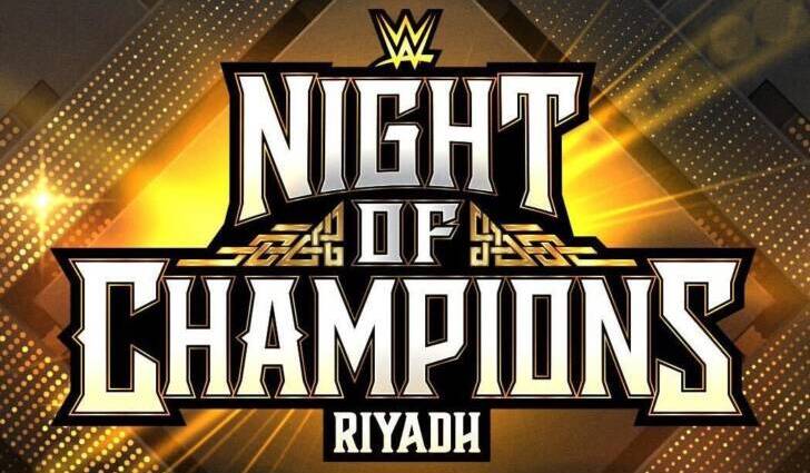 Backstage Note on WWE Moving Forward With Night of Champions in Saudi ...
